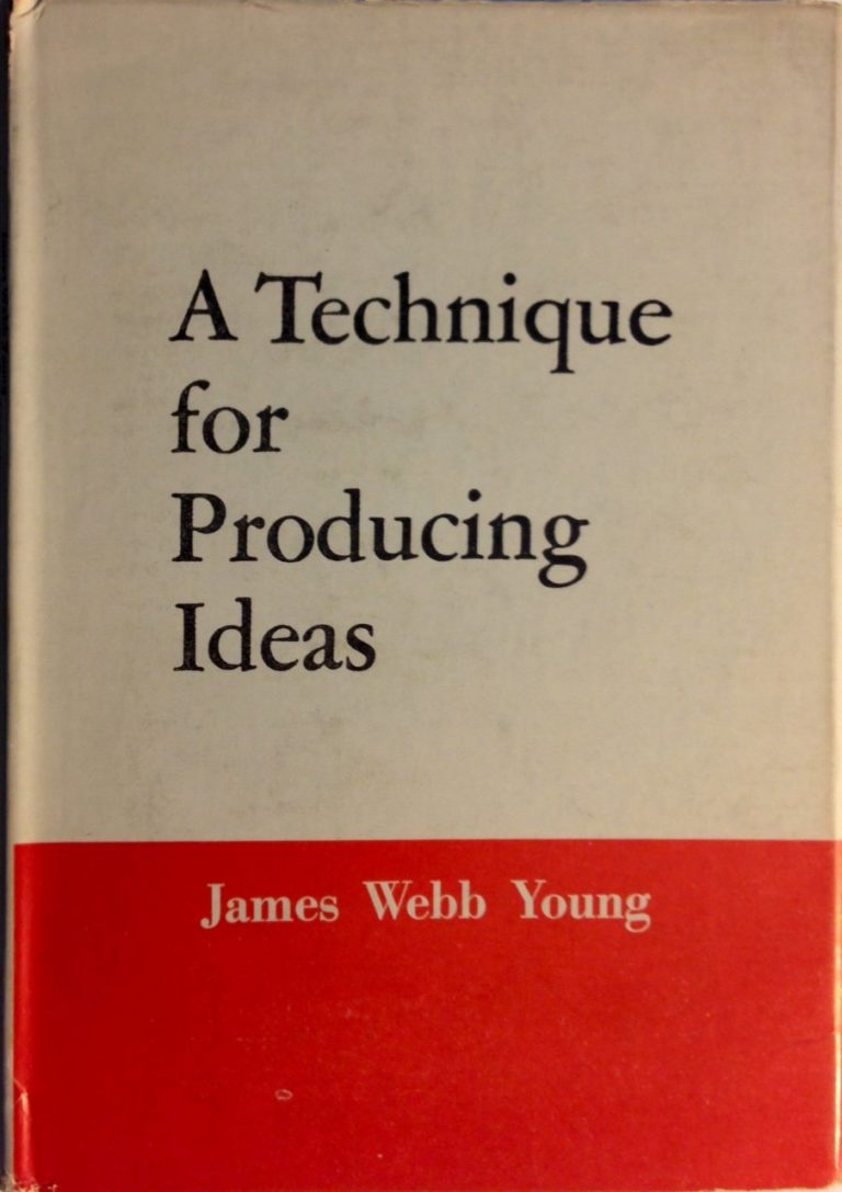 Book Review: A Technique for Producing Ideas by James Webb Young