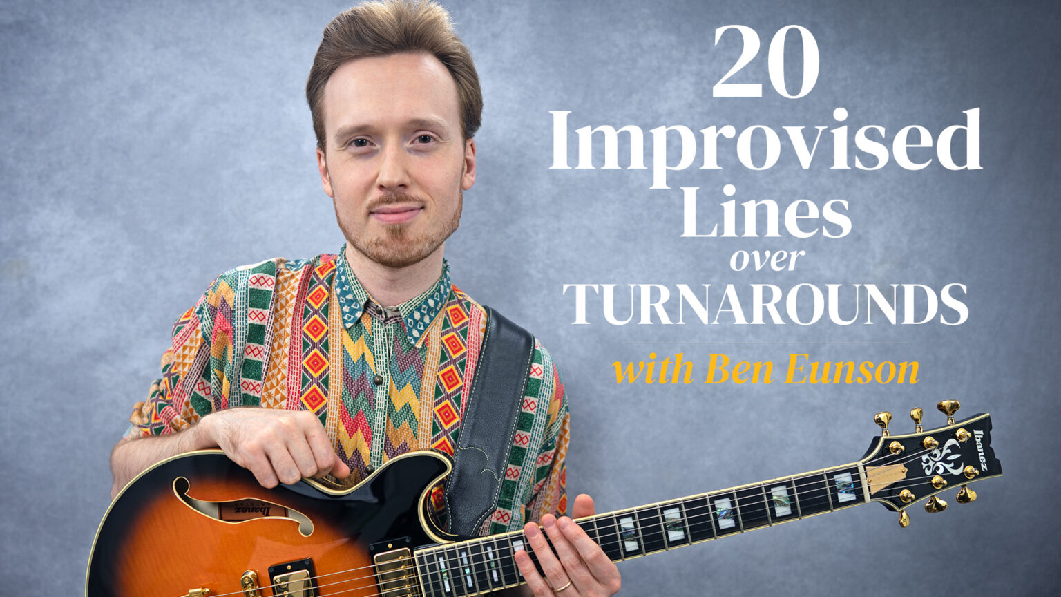 Video Review: 20 Improvised Lines Over Turnarounds by Ben Eunson